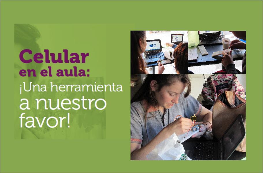 Celulares En El Aula ¡una Herramienta A Nuestro Favor Entrevista A