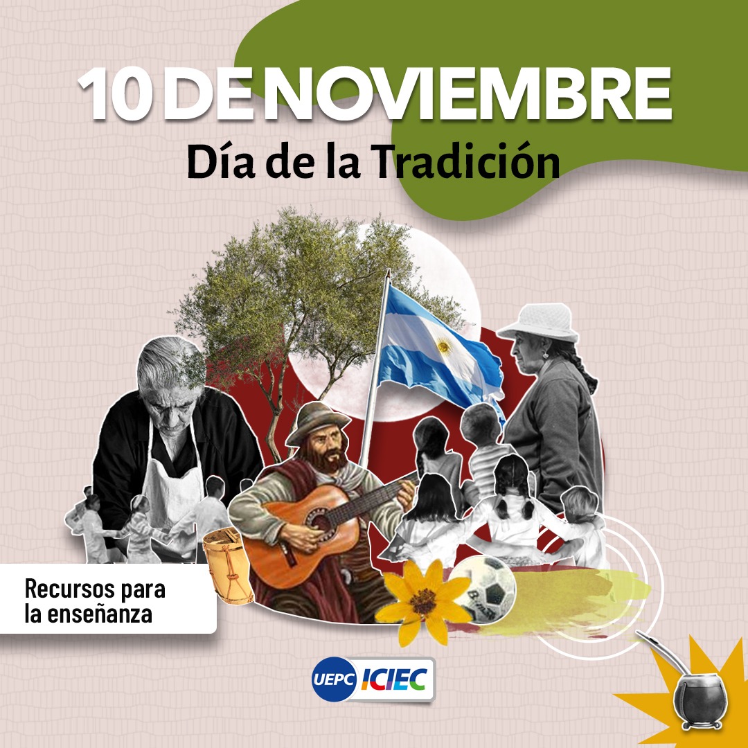 10 noviembre | Día de la tradición - conectate ICIEC-UEPC